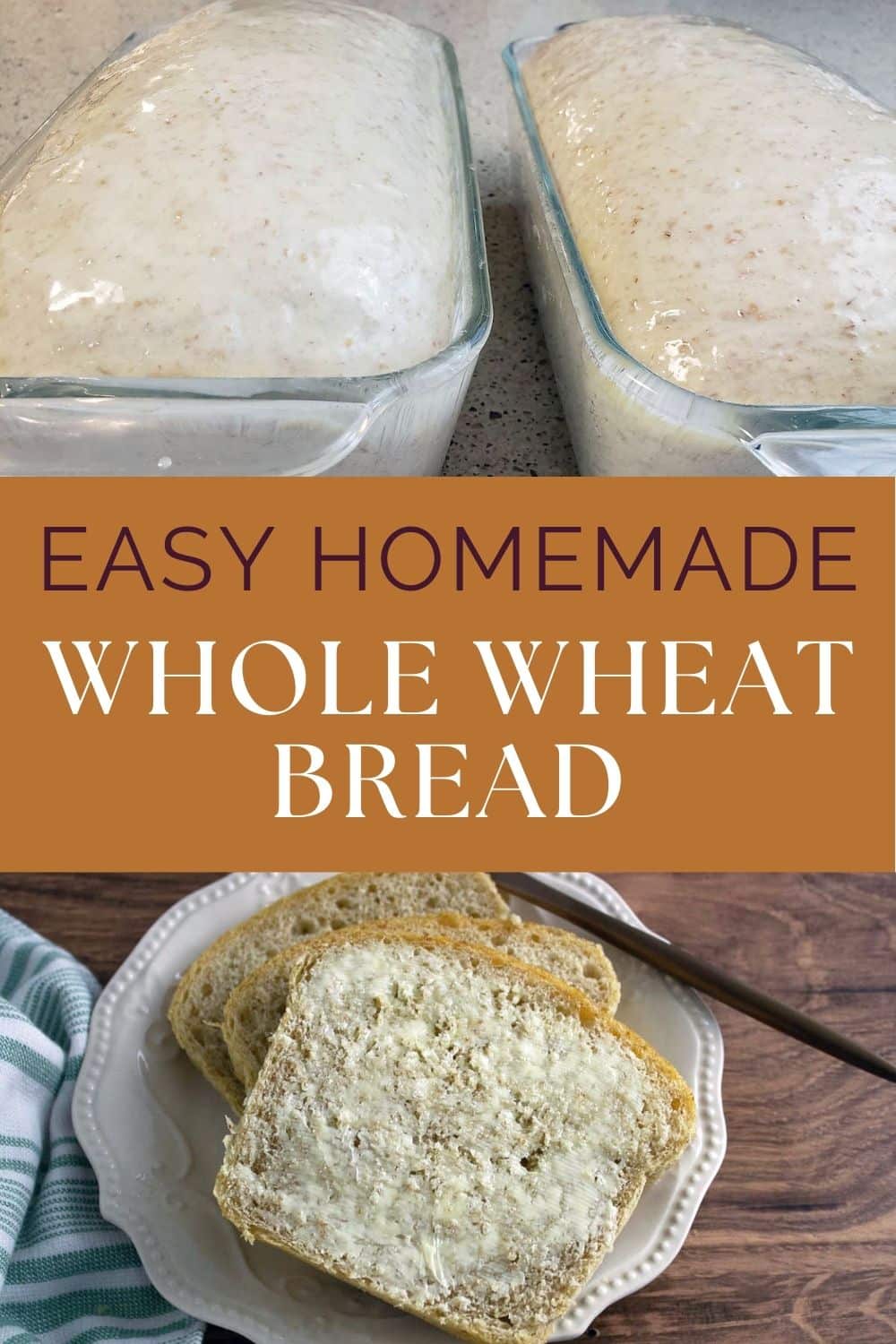 The Easiest Whole Wheat Sandwich Bread Recipe Ever - Bramble Wine Cottage