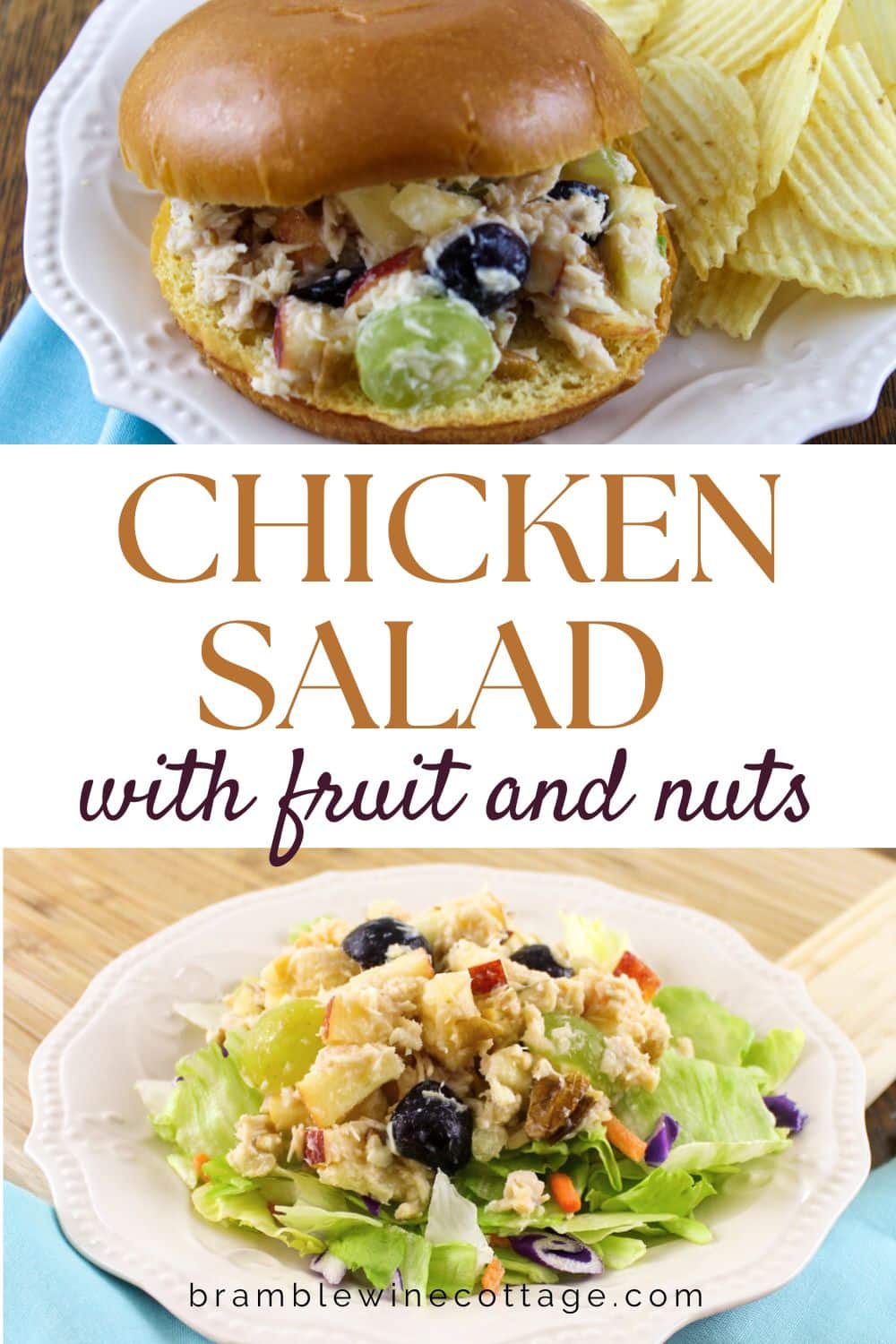 Easy Chicken Salad with Fruit and Pecans - Bramble Wine Cottage